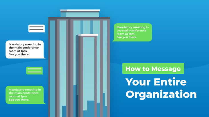 Message Organization: How To SMS Text Your Whole Organization