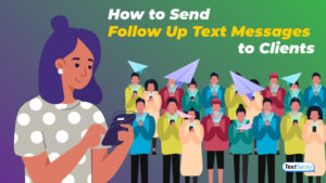 How to Send Follow-Up Text Messages to Clients - TextSanity